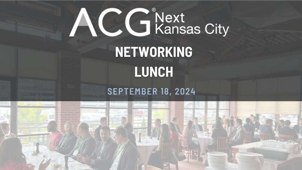 2024 ACG Next KC Networking Lunch | ACG Kansas City
